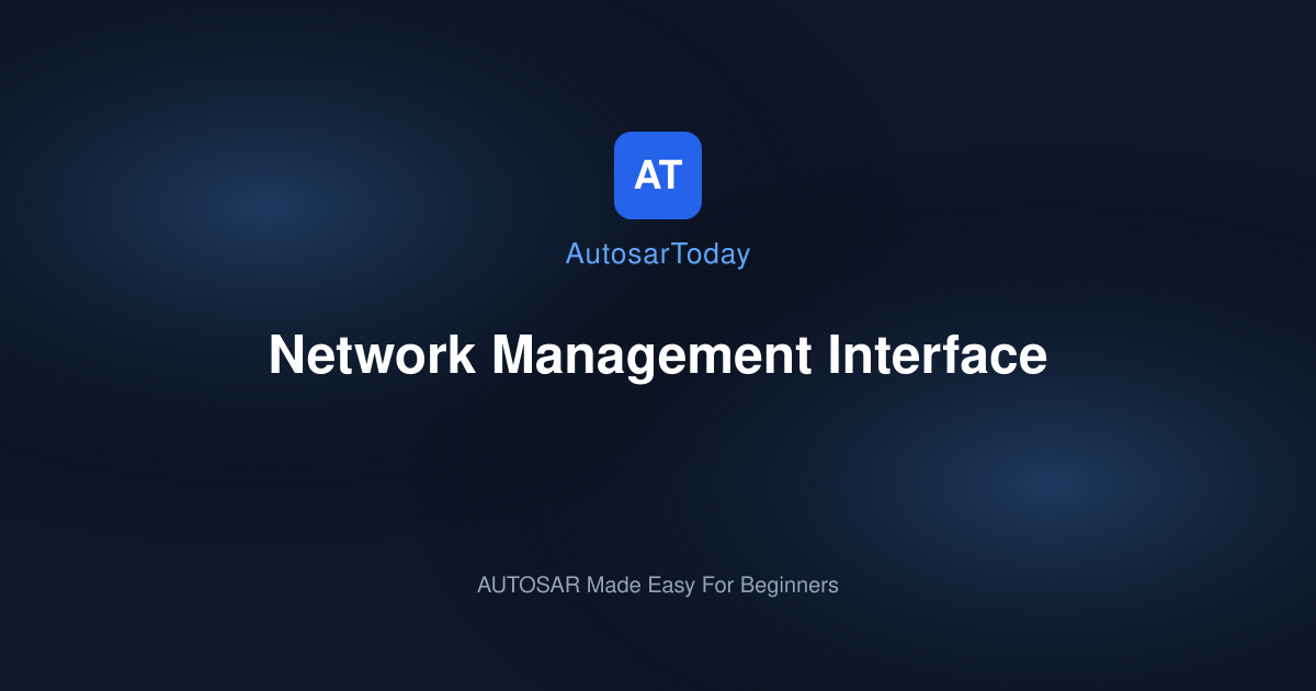 Network Management Interface - AutosarToday